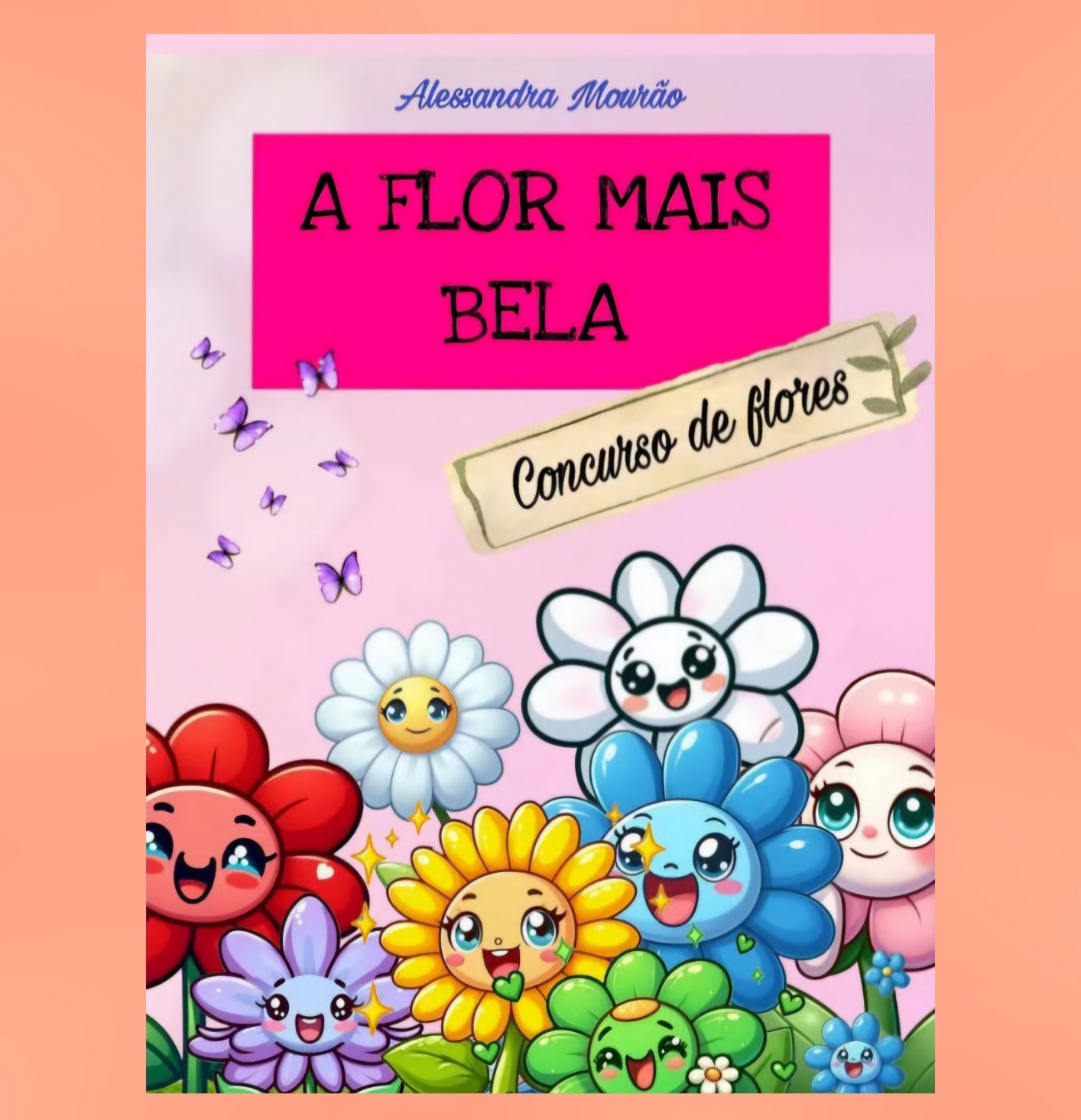 A flor mais bela – Criandartes: Recursos Criativos
